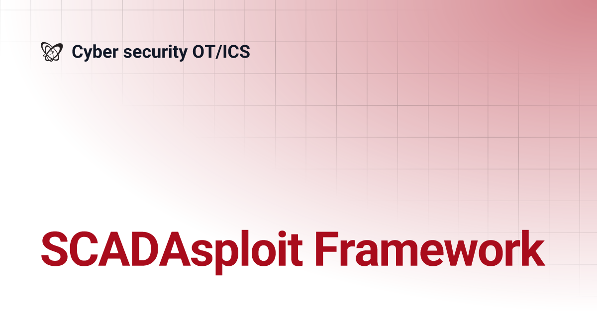 SCADAsploit Framework | Cyber security OT/ICS